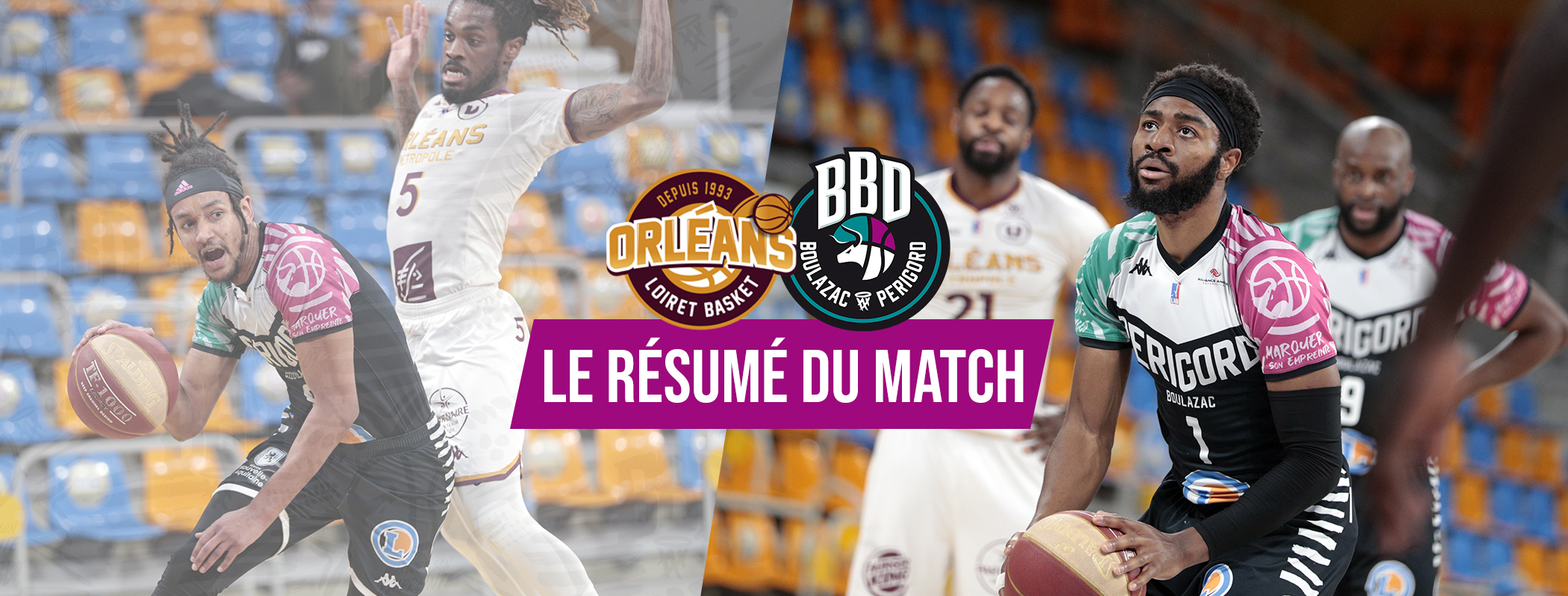 Le debrief - OLB vs BBD - Boulazac Basketball